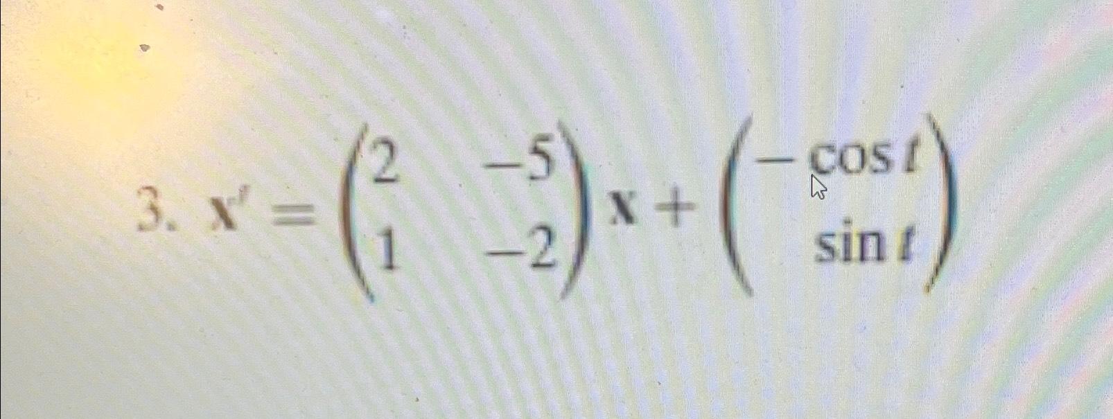 Solved Use undetermined coefficient or variation of constant | Chegg.com