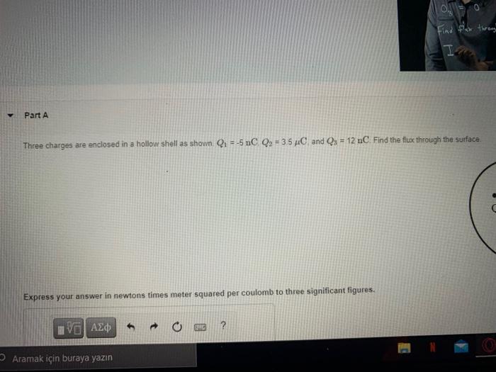 Solved - Part The T 2. = 3.5C and Qs = 12 nC. Find the | Chegg.com