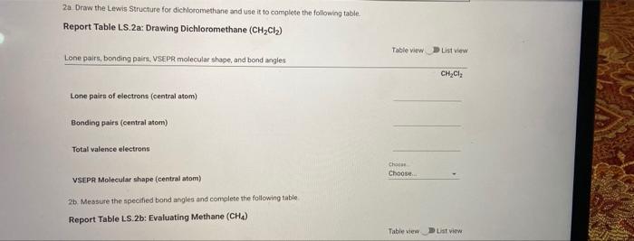 Solved 2a Draw the Lewis Structure for dichloromethane and | Chegg.com