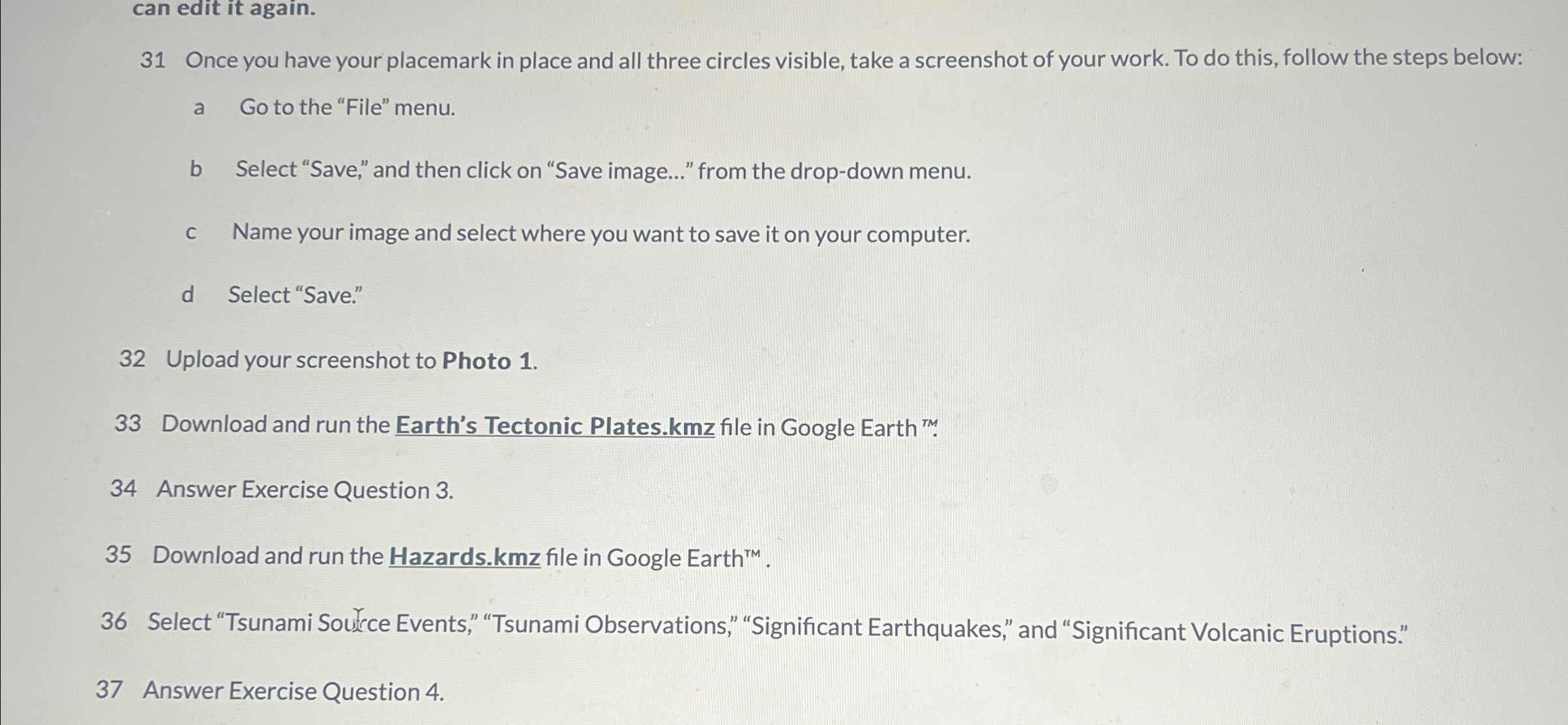 Solved can edit it again.31 ﻿Once you have your placemark in | Chegg.com