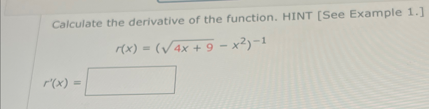 Solved Calculate the derivative of the function. HINT [See | Chegg.com