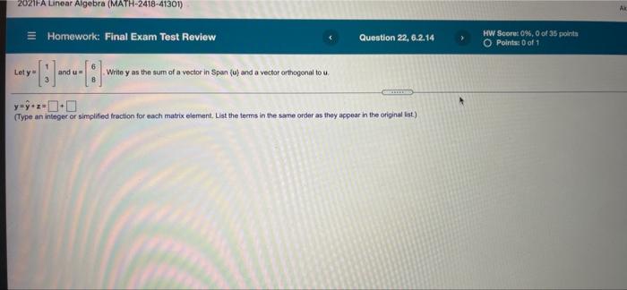 Solved 2021A Linear Algebra (MATH-2418-41301) AB = Homework: | Chegg.com