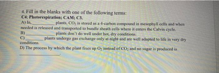Solved 4. Fill in the blanks with one of the following | Chegg.com