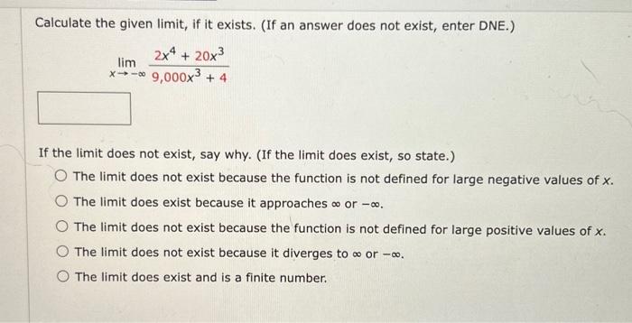 Solved Calculate the given limit, if it exists. (If an | Chegg.com