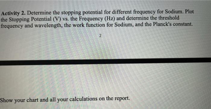 Solved Activity 2. Determine the stopping potential for | Chegg.com