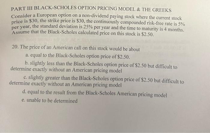 Solved PART III BLACK-SCHOLES OPTION PRICING MODEL \& THE | Chegg.com