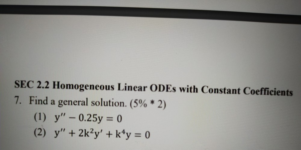 Solved SEC 2.2 Homogeneous Linear ODEs with Constant | Chegg.com