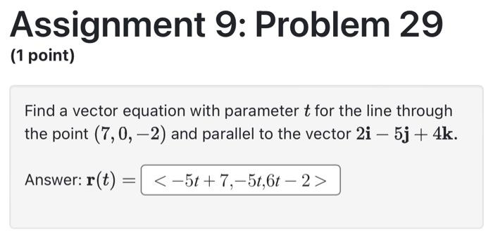 Solved Assignment 9: Problem 18 (1 point) Find a unit vector | Chegg.com