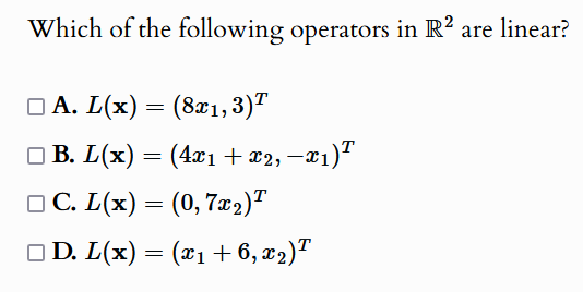 Solved Which of the following operators in R2 ﻿are | Chegg.com