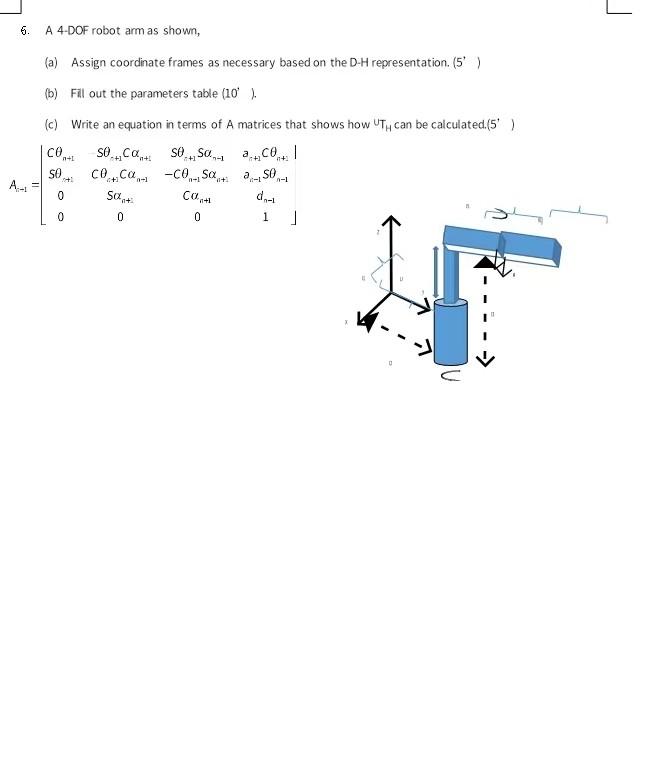 Solved 6. At= A 4-DOF robot arm as shown, (a) Assign | Chegg.com