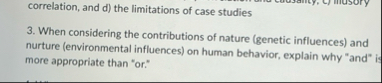 Solved correlation, and d) ﻿the limitations of case | Chegg.com