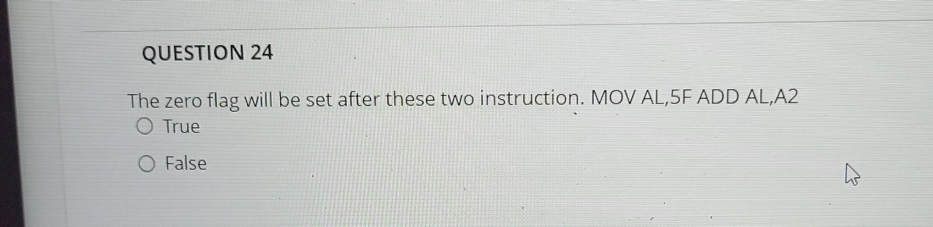 Solved The zero flag will be set after these two | Chegg.com