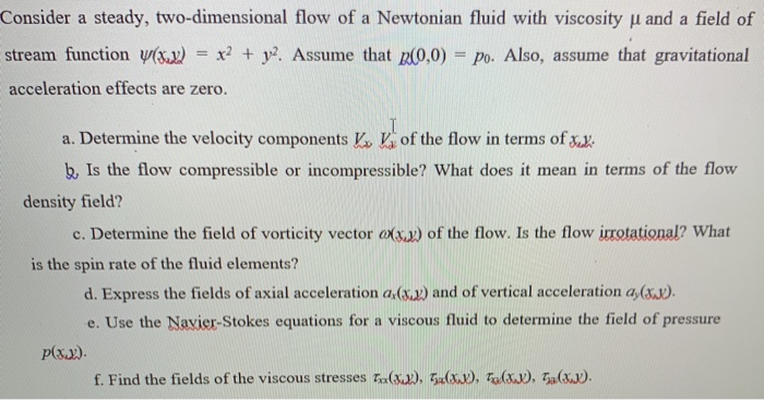 Solved Consider a steady, two-dimensional flow of a | Chegg.com