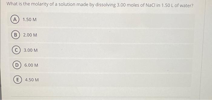 Solved What is the molarity of a solution made by dissolving | Chegg.com