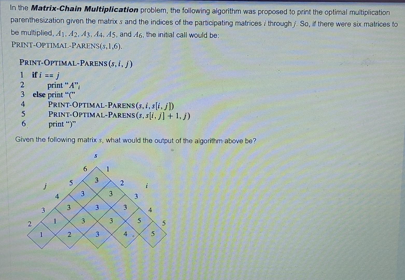 Solved In The Matrix Chain Multiplication Problem The Chegg