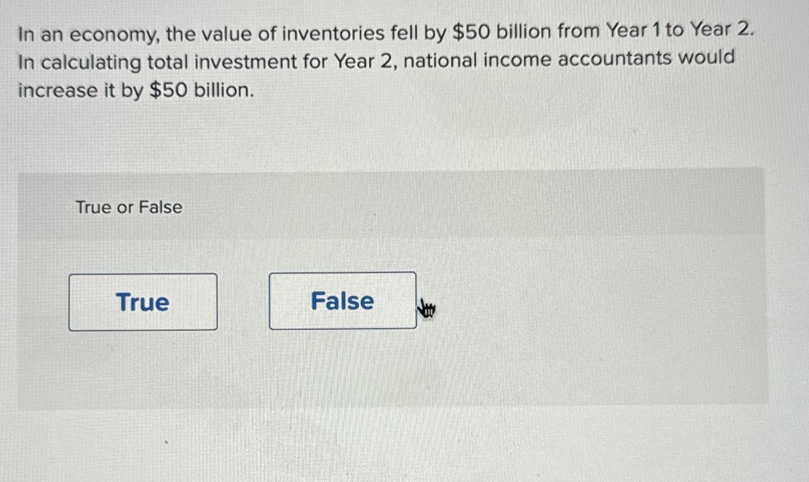 Solved In an economy, the value of inventories fell by $50 | Chegg.com