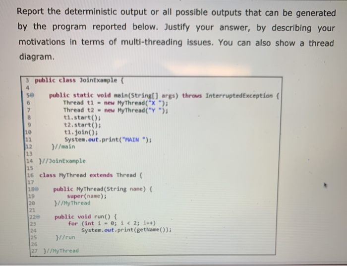 Solved Report the deterministic output or all possible | Chegg.com
