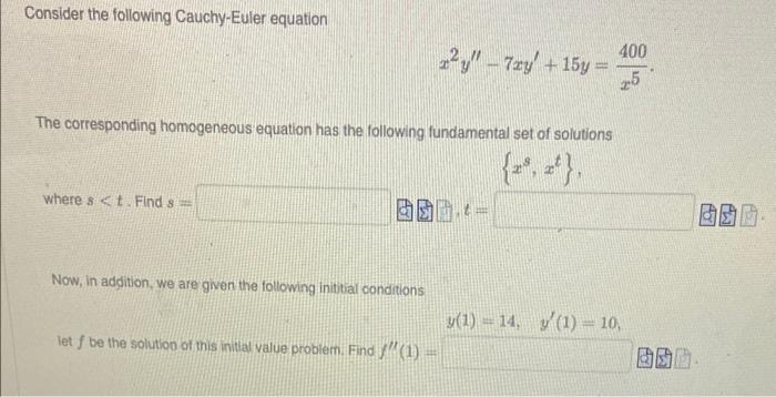 Solved Consider the following Cauchy-Euler equation 400 22/" | Chegg.com
