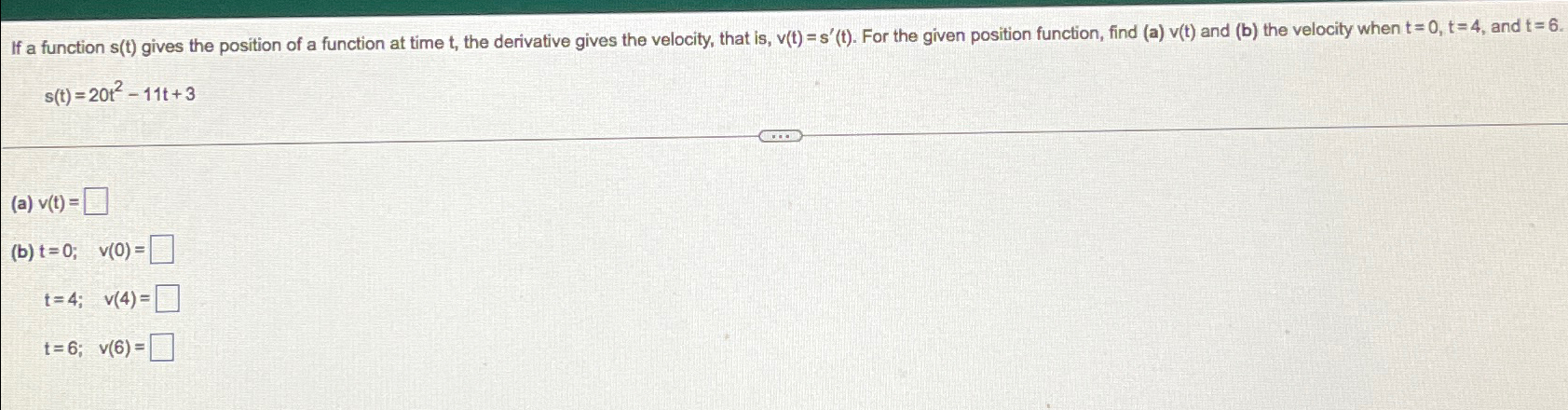 Solved If a function s(t) ﻿gives the position of a function | Chegg.com