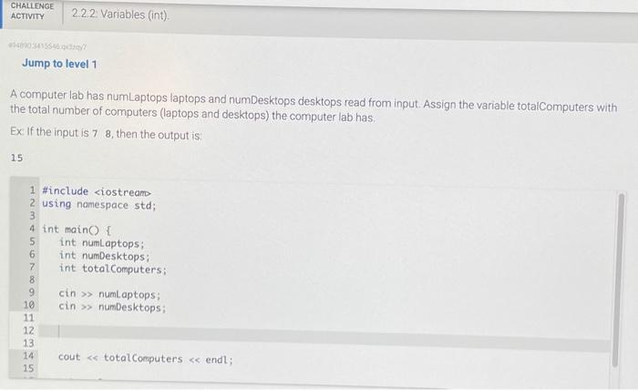 Solved A computer lab has numLaptops laptops and numDesktops | Chegg.com