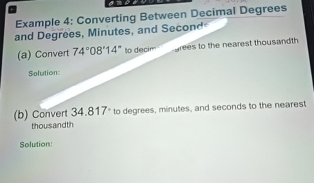 Solved Example 4: Converting Between Decimal Degrees and | Chegg.com