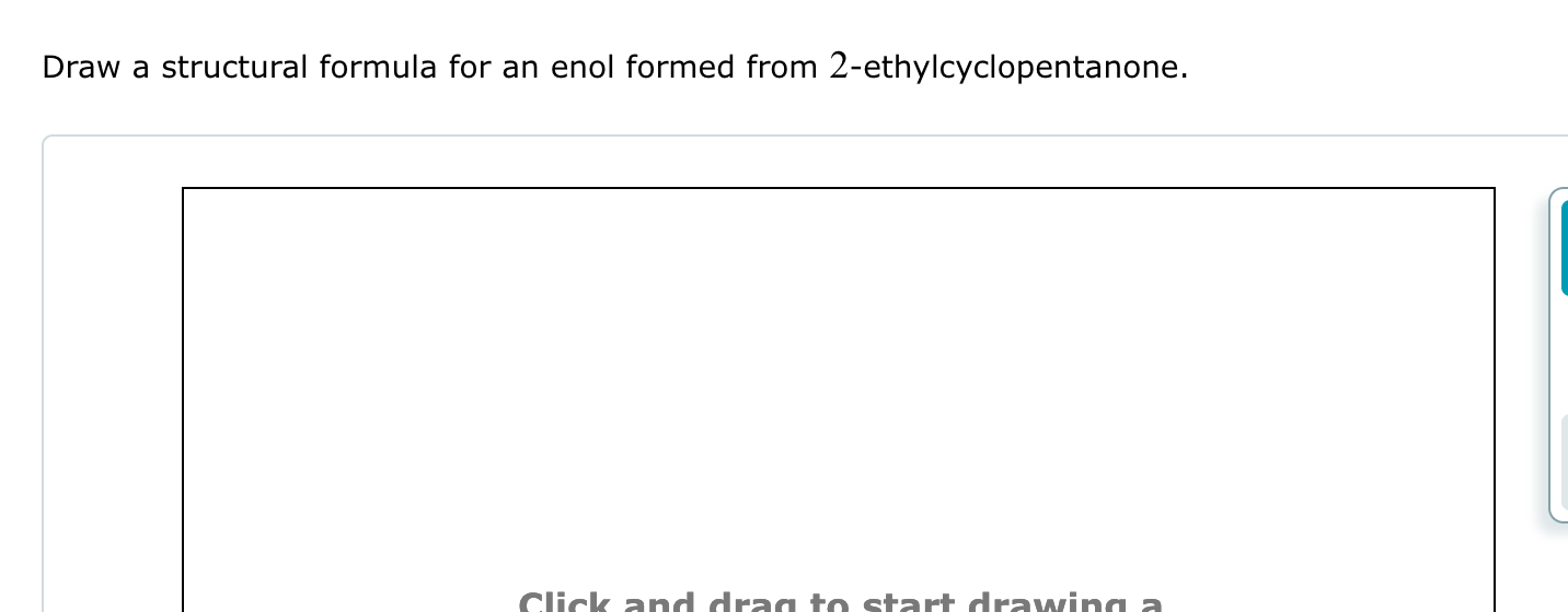 Solved Draw a structural formula for an enol formed from | Chegg.com