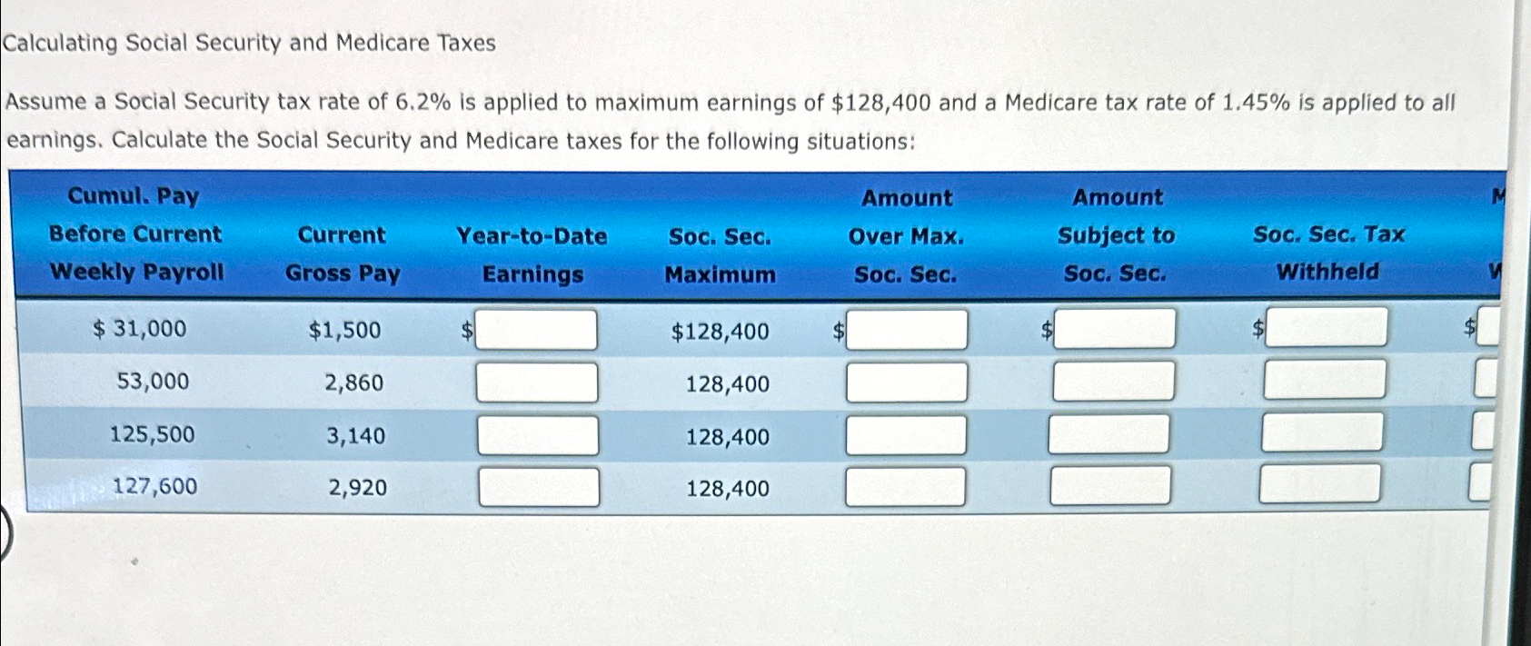 Solved Calculating Social Security and Medicare TaxesAssume | Chegg.com