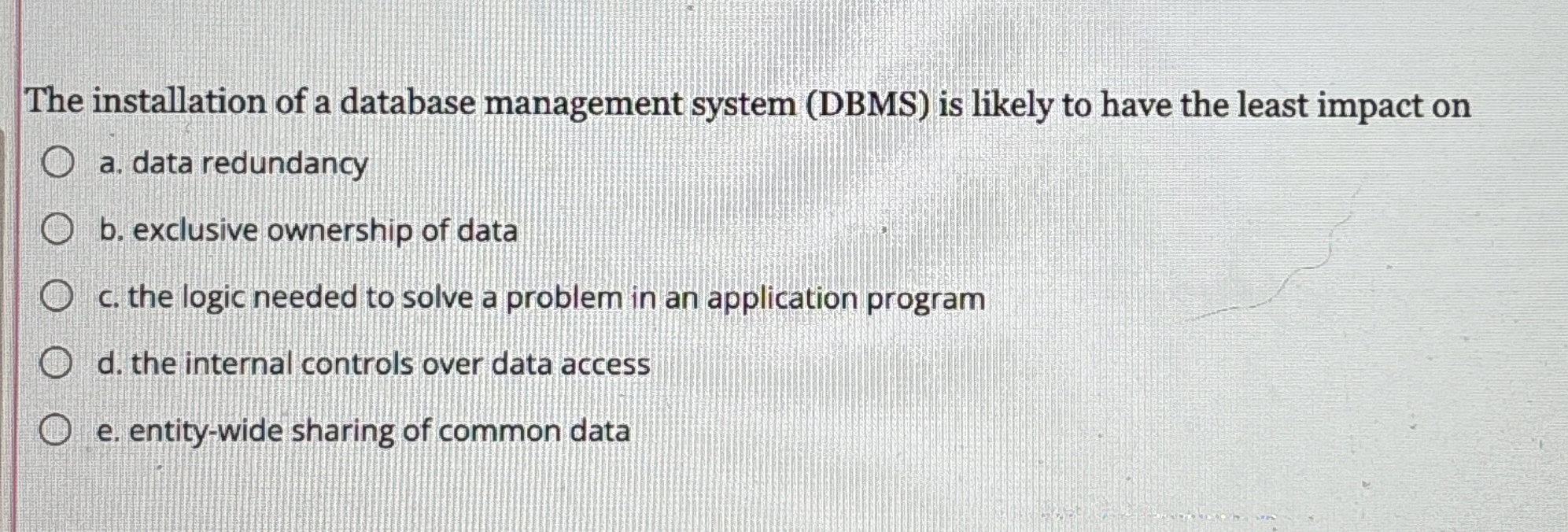 Solved The installation of a database management system | Chegg.com