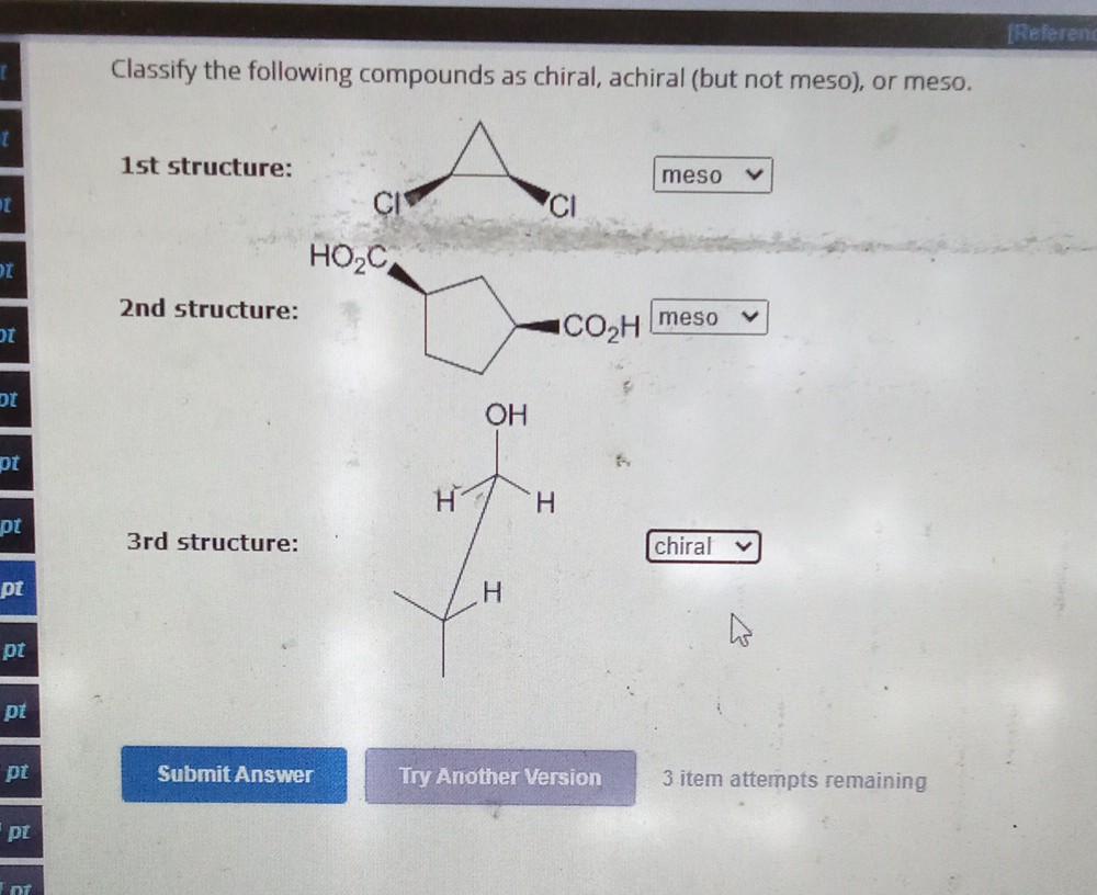Solved Classify the following compounds as chiral, achiral | Chegg.com