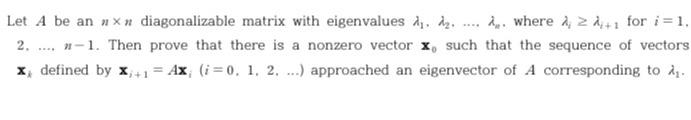 Solved Let A be an n×n diagonalizable matrix with | Chegg.com