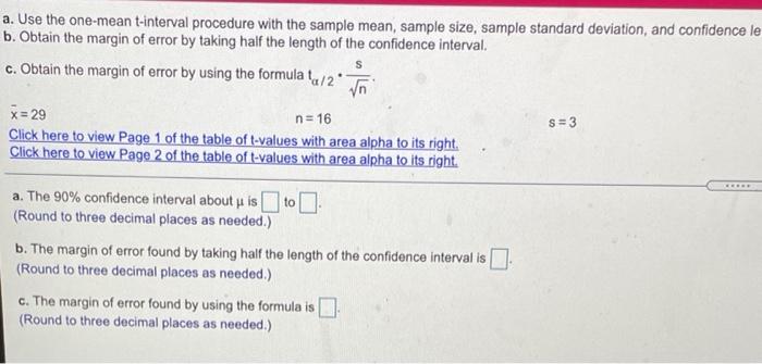 Solved a. Use the one-mean t-interval procedure with the | Chegg.com