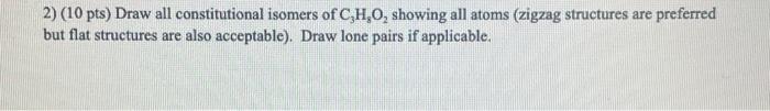 Solved 2) (10pts) Draw all constitutional isomers of C3H8O2 | Chegg.com