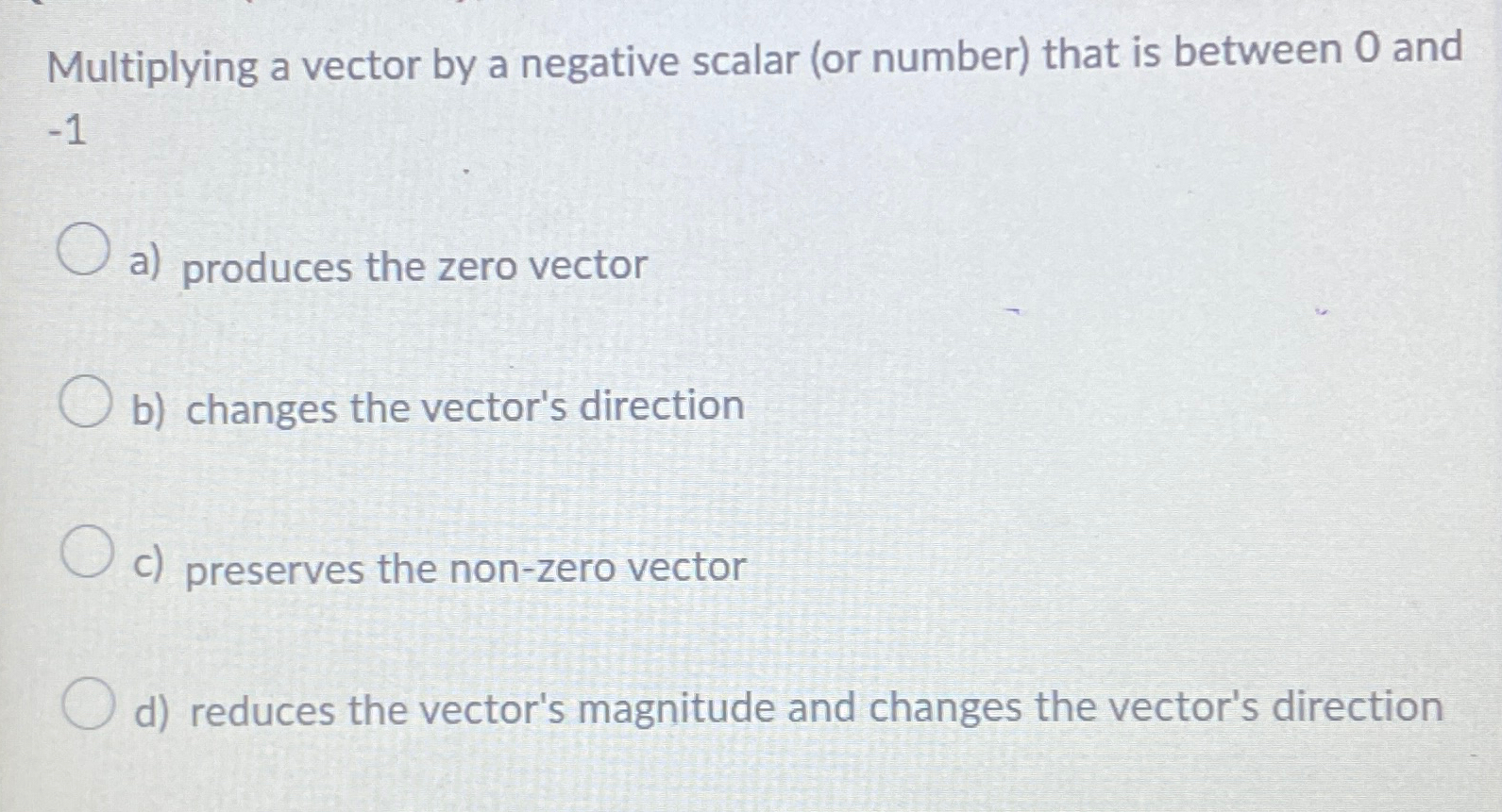 Solved Multiplying a vector by a negative scalar (or number) | Chegg.com