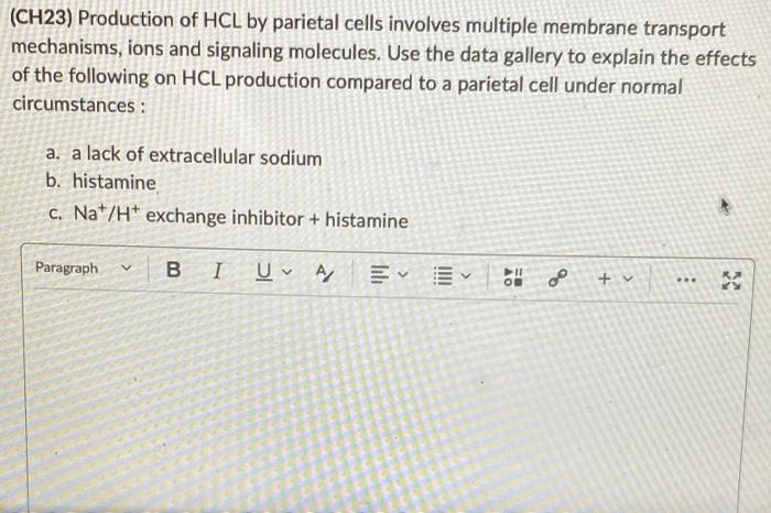 Solved (CH23) Production of HCL by parietal cells involves | Chegg.com