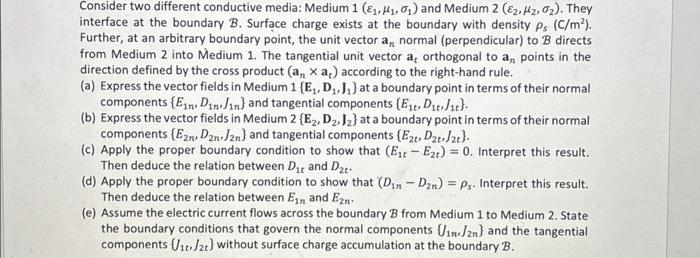 Solved Consider two different conductive media: Medium | Chegg.com