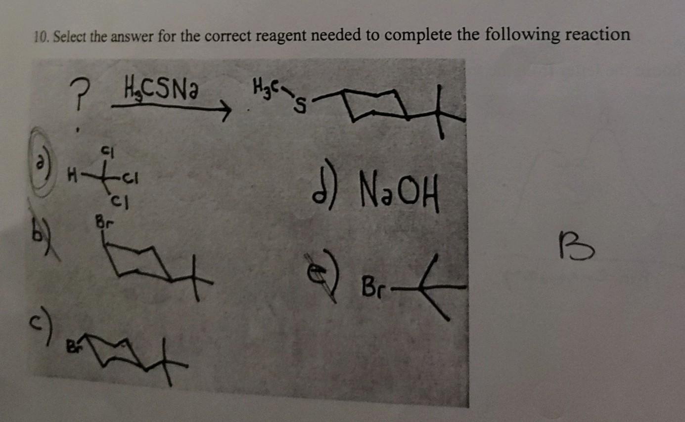 Solved 10. Select the answer for the correct reagent needed | Chegg.com