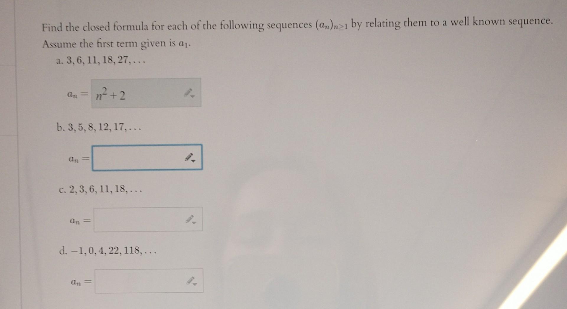 Solved Find the closed formula for each of the following | Chegg.com