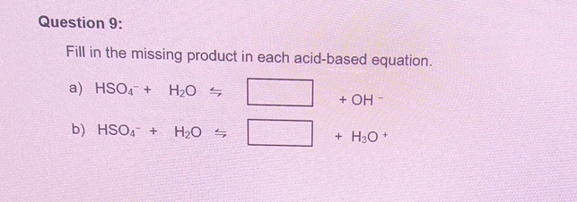Solved Question 9:Fill in the missing product in each | Chegg.com