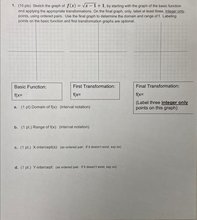 Solved 1. (10 pts) Sketch the graph of f(x)=x−1+1, by | Chegg.com