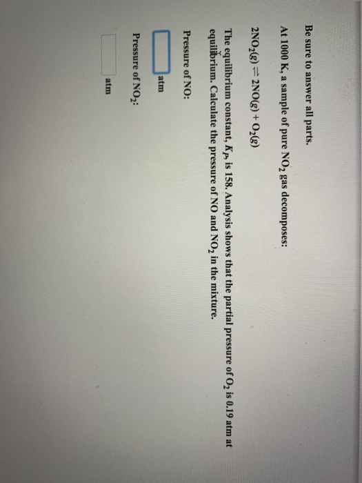 Solved Be sure to answer all parts. At 1000 K, a sample of | Chegg.com