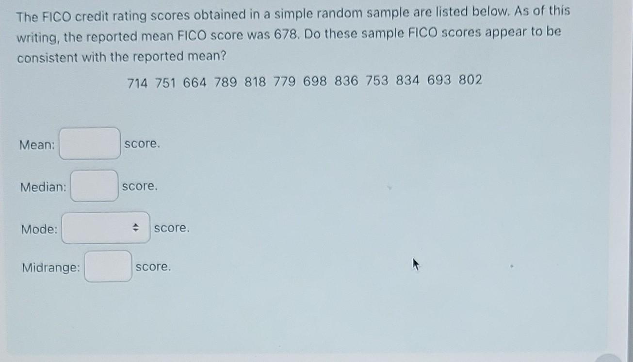 Solved The FICO credit rating scores obtained in a simple | Chegg.com