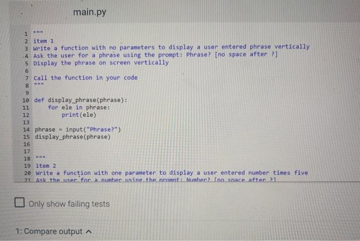 Solved main.py # 1 2 item 1 3 Write a function with no | Chegg.com