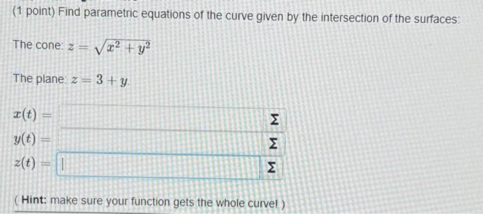 Solved (1 point) Find parametric equations of the curve | Chegg.com