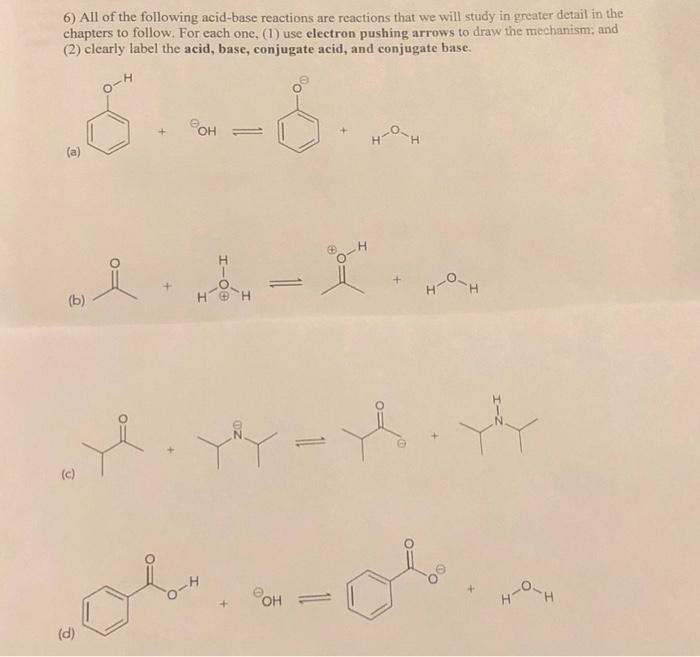 Solved 6) All of the following acid-base reactions are | Chegg.com