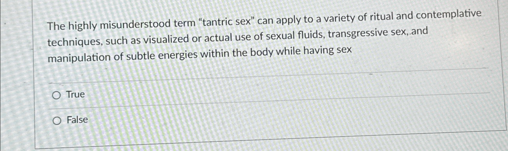 Solved The highly misunderstood term "tantric sex" can apply | Chegg.com