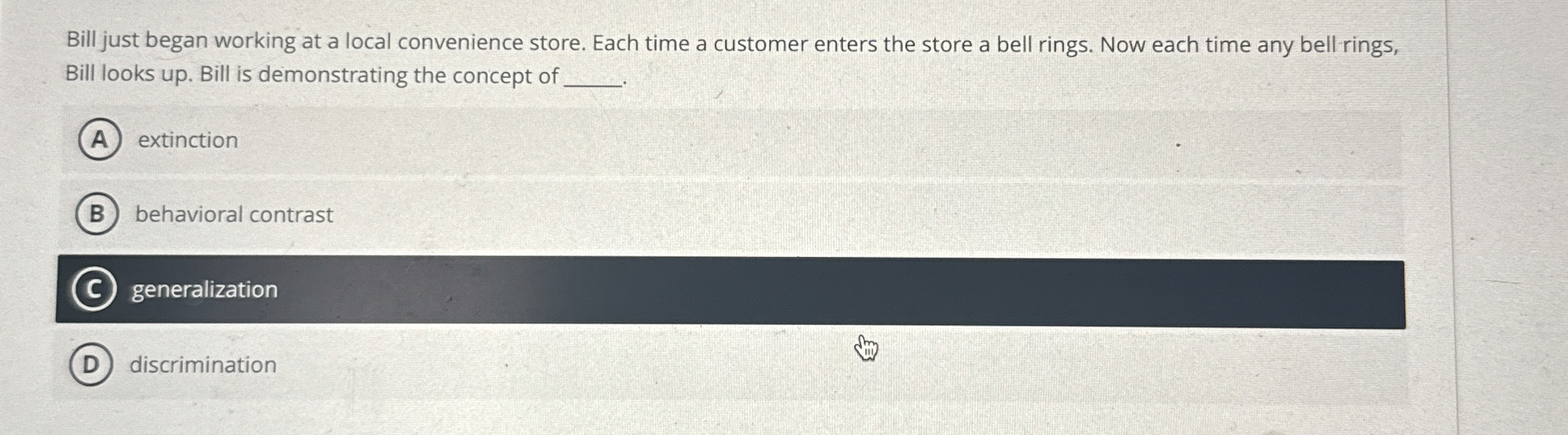 Solved Bill just began working at a local convenience store. | Chegg.com