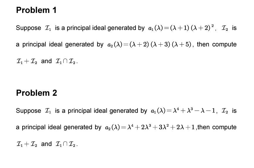 Solved Suppose I1 is a principal ideal generated by | Chegg.com