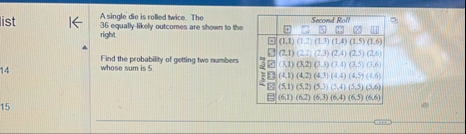 Solved istA single die is rolled twice. The36 | Chegg.com