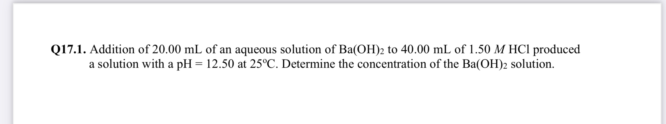 Solved Q17.1. ﻿Addition of 20.00 ﻿mL of an aqueous solution | Chegg.com