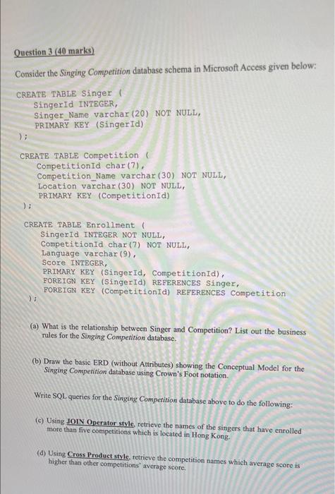 Solved Question 3 (40 marks) Consider the Singing | Chegg.com